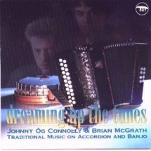 Johnny Og Connolly & Brian McGrath – Dreaming Up The Tunes ...